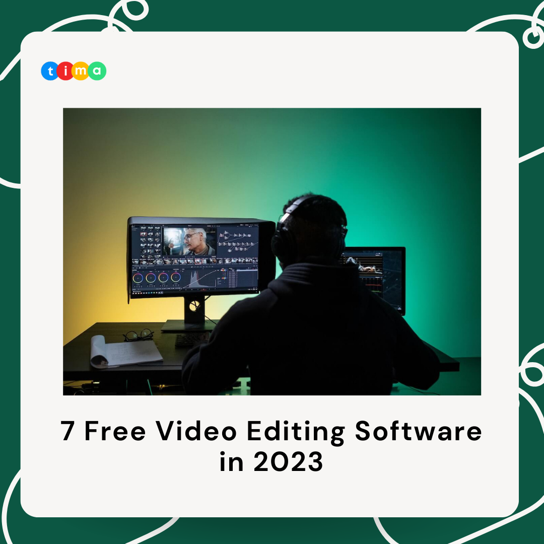 7 Free Video Editing Software in 2023 - TIMA: Influencer Marketing Agency in Lagos, Nigeria