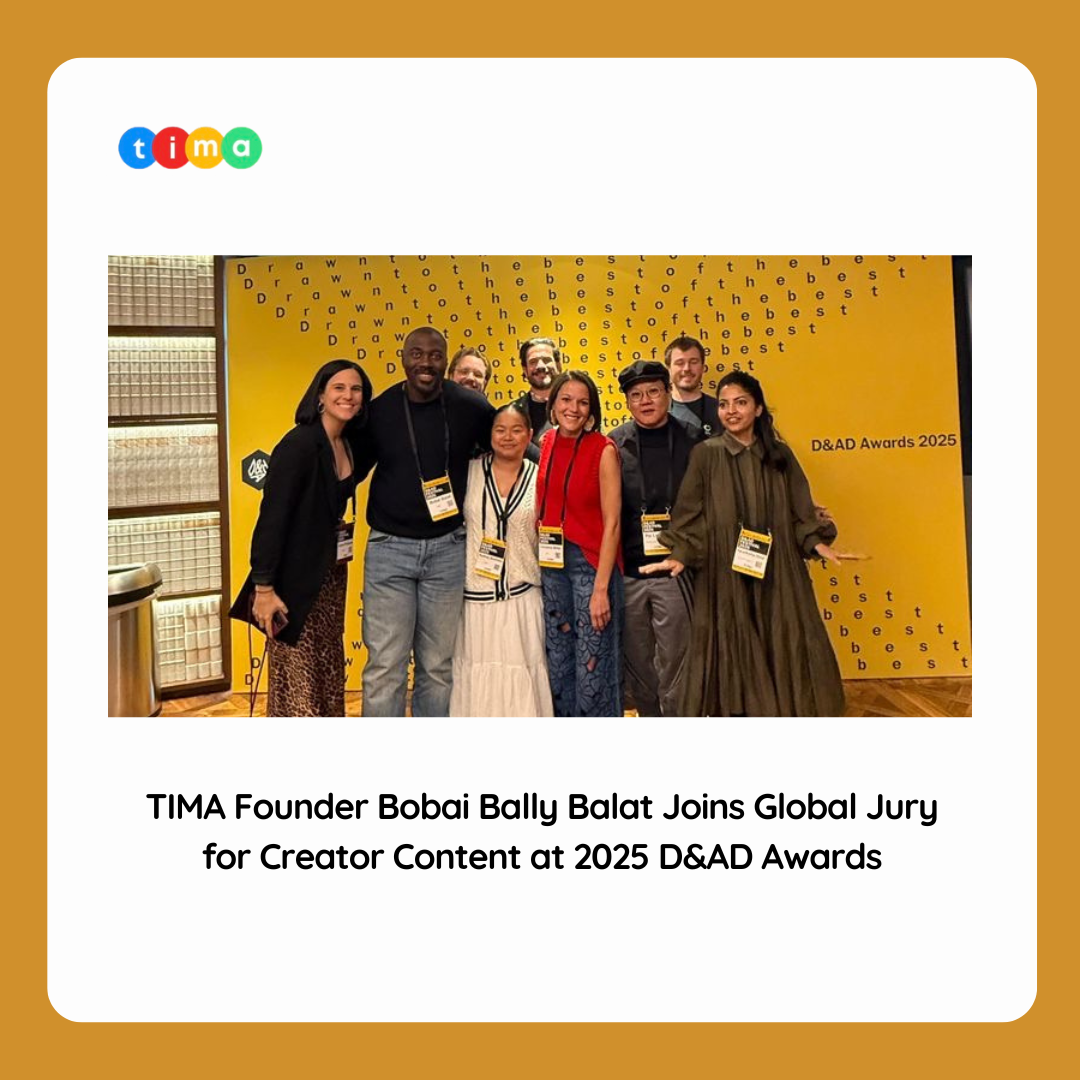 TIMA Founder Bobai Bally Balat Joins Global Jury for Creator Content at 2025 D&AD Awards - TIMA ...